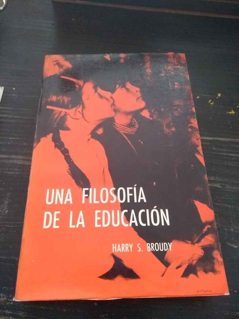 ᐈ Filosofía De La Educación – Harry Broudy - Psicorevista